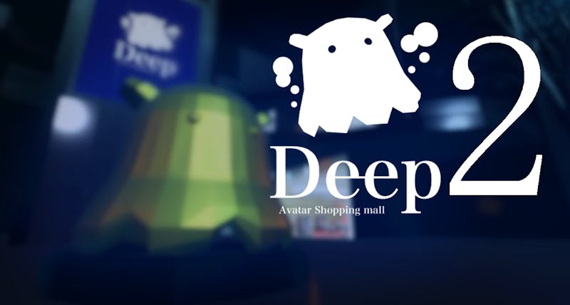 Avatar Shopping mall Deep 2 | メタバースプラットフォーム cluster（クラスター）