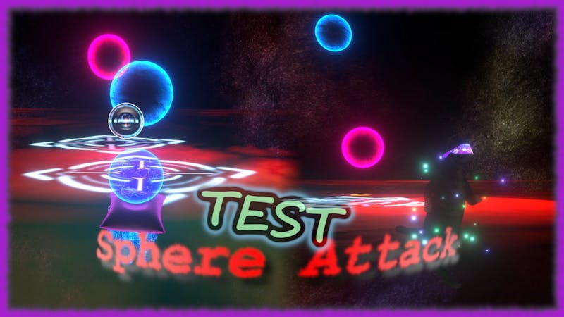 Sphere Attack Test | メタバースプラットフォーム cluster（クラスター）