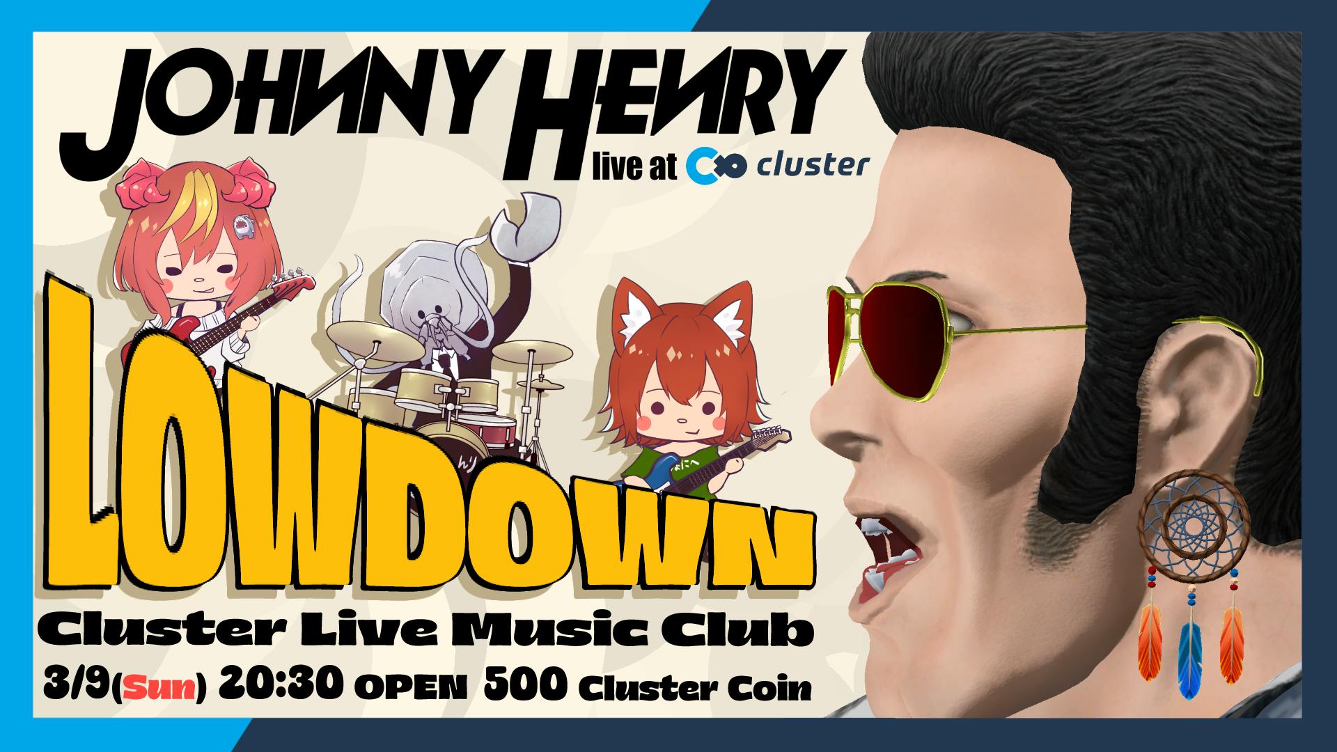 LOWDOWN - JOHNNY HENRY live at cluster | メタバースプラットフォーム cluster（クラスター）